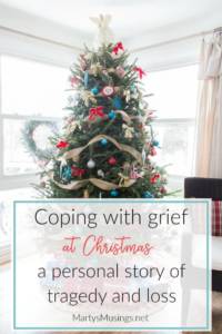 Coping with Grief at Christmas: A Personal Story of Tragedy and Loss