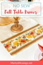 Fall Table Decor + No Sew Runner - Marty's Musings