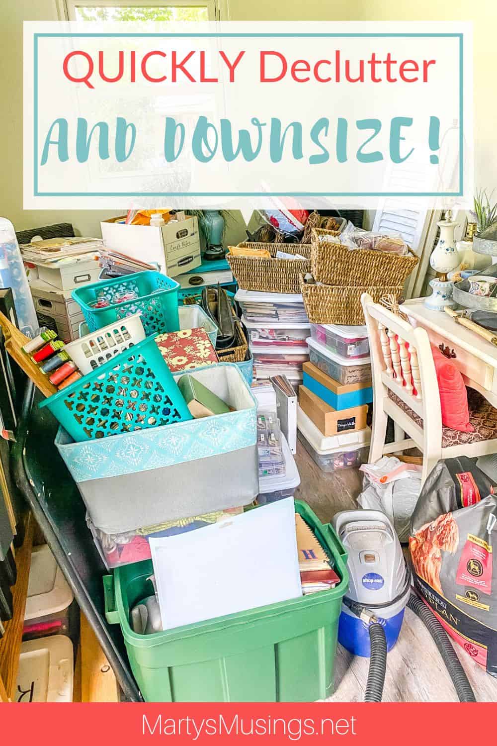 Quickly Declutter and Downsize Your Home - Marty's Musings