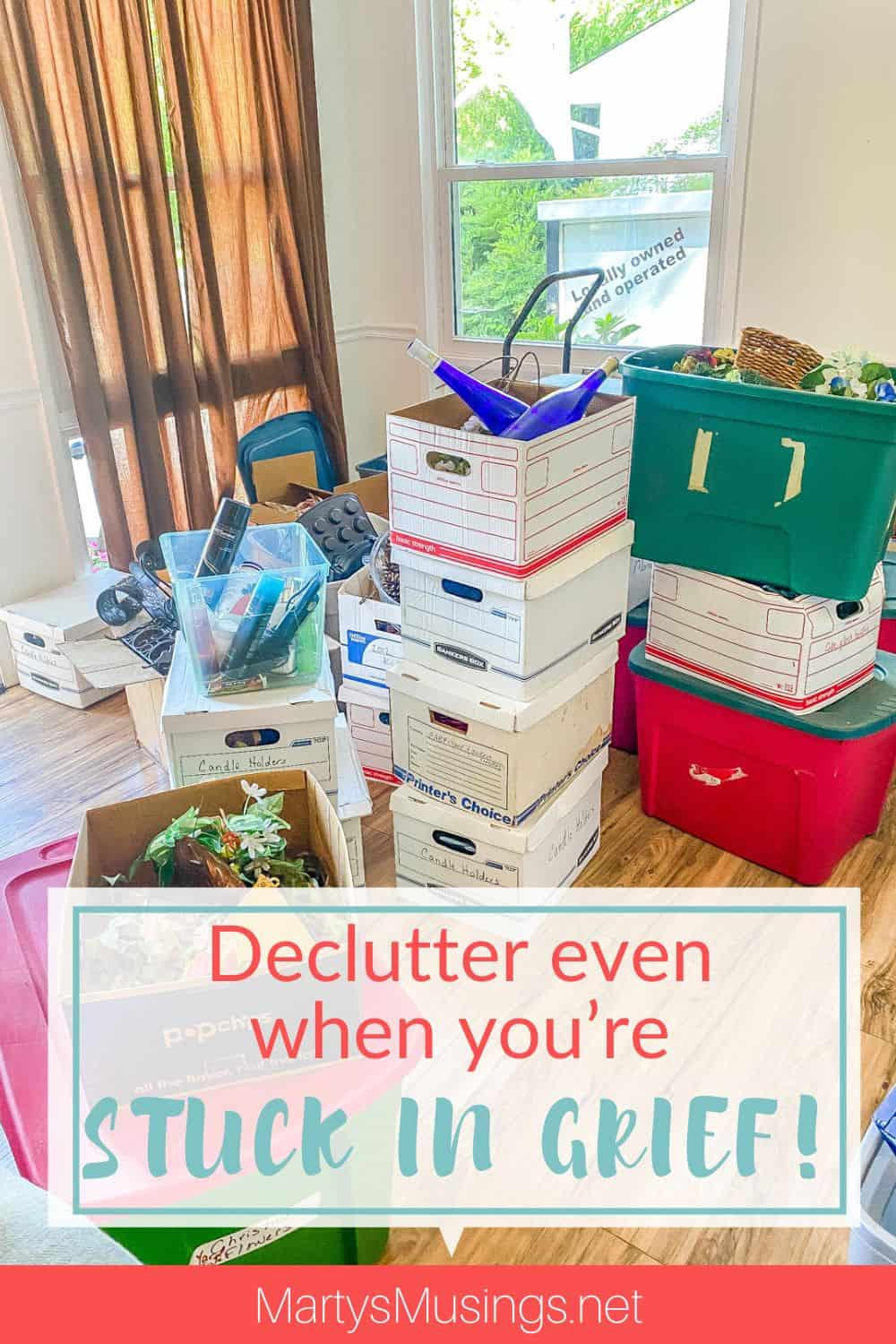 Grief Decluttering: Letting Go While Grieving - Marty's Musings